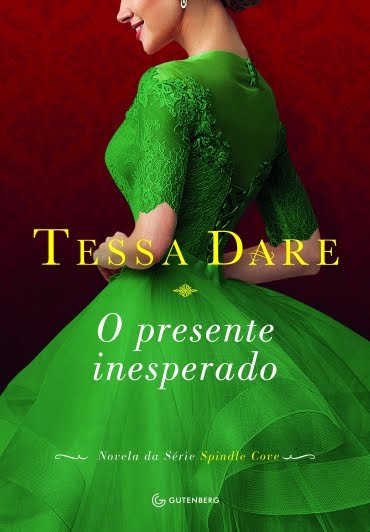 Romantic Girl: Tessa Dare - O Presente Inesperado