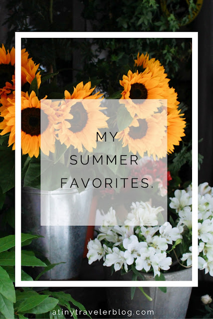 My Summer Favorites.