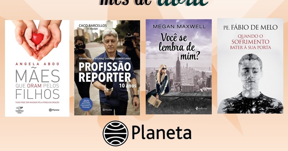 Corujando nos Livros: Lançamentos do mês de abril: Editora Planeta