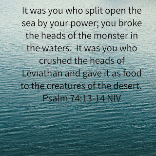 First Fruits of the Day: Psalm 74:13-14 - Sea monsters?