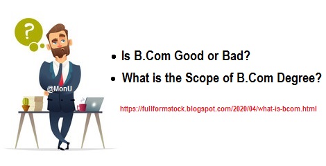 What is B.Com? | What are the Subjects in B.Com? - Full-Form Stock