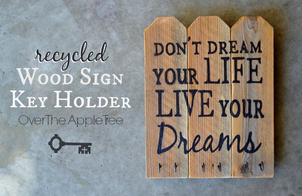Over The Apple Tree: Recycled Wood Sign Key Holder