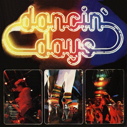 O Passado de Volta pra Você: Dancin' Days (DOWNLOAD)