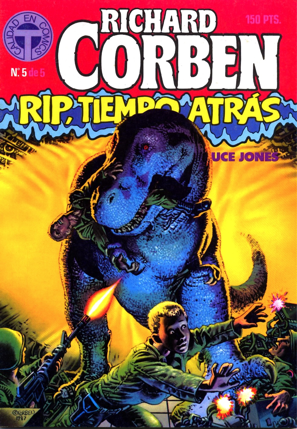 Aquellos inolvidables tebeos...: RICHARD CORBEN. RIP, TIEMPO ATRÁS ...