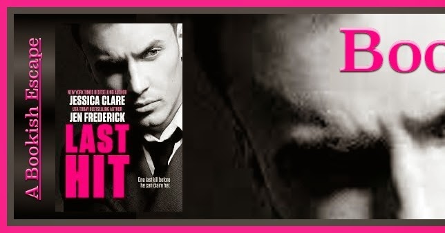 A Bookish Escape: Book Review: Last Hit (Hitman #1) by Jessica Clare ...