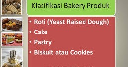 Kunis_Cake and Bakery: 5 KLASIFIKASI PRODUK ROTI YANG LAYAK DI KETAHUI ...