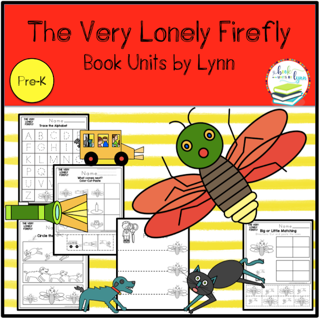 THE VERY LONELY FIREFLY. TODDLER BOOK UNIT ~ Book Units by Lynn