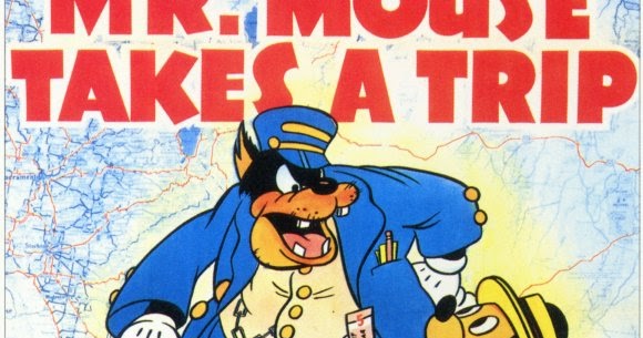 FILMOGRAFIA DISNEY: MR, MOUSE TAKE A TRIP