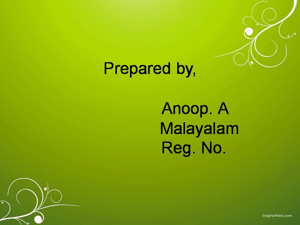 ANOOP MALAYALAM: POWERPOINT PRESENTATION - PERUMTHACHAN (POEM)