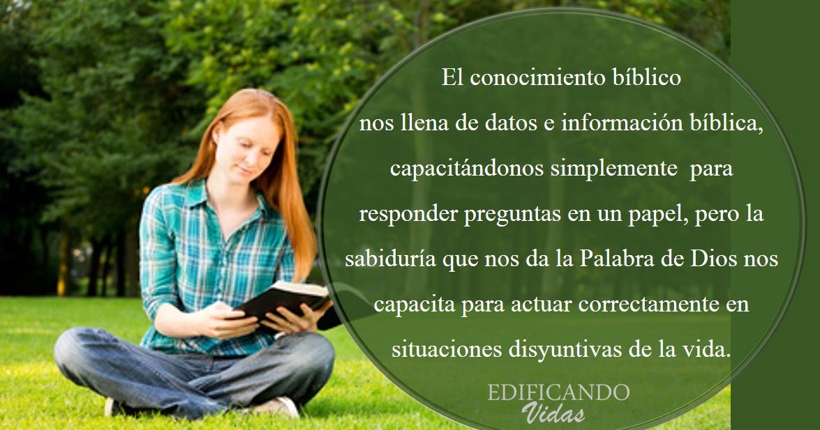 «EDIFICANDO VIDAS» : SABIOS POR MEDIO DE LA PALABRA