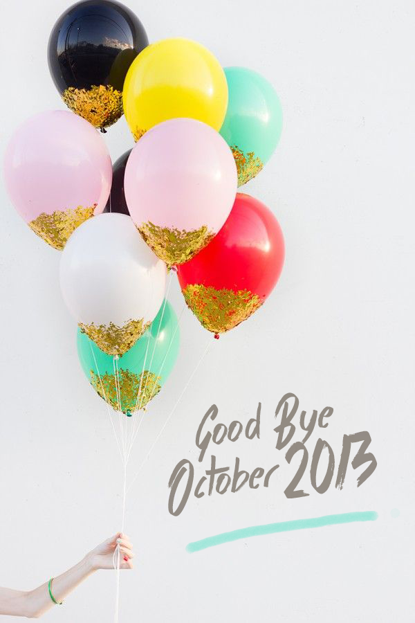 Mooi: Good Bye October 2013!