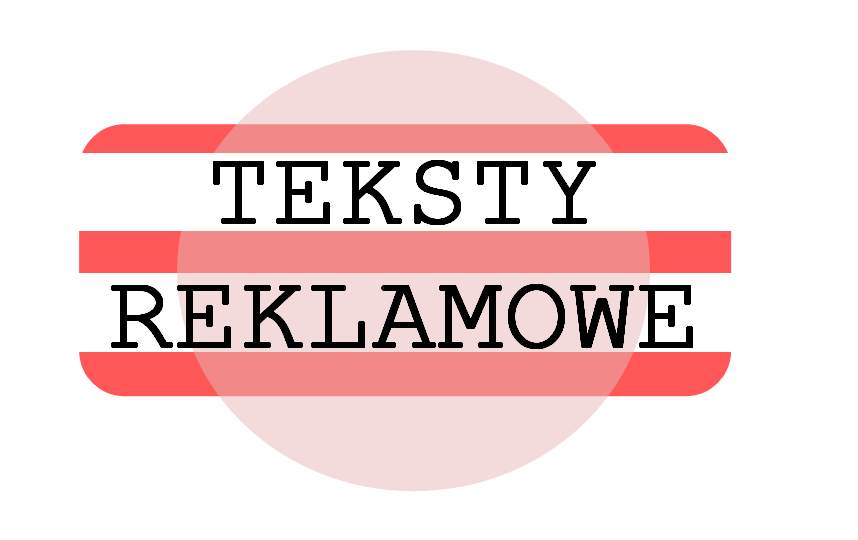 TEKSTY REKLAMOWE - Olga Kowalczyk-Kustra
