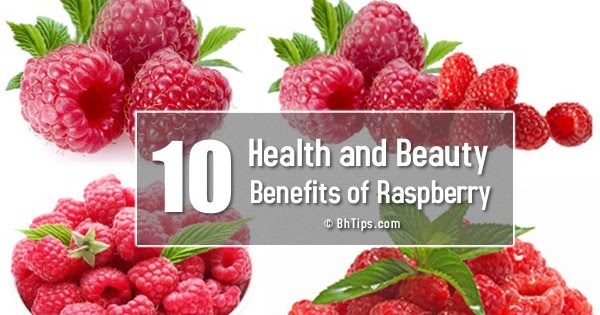 Top 10 Amazing Benefits of Raspberry - Best Homemade Tips