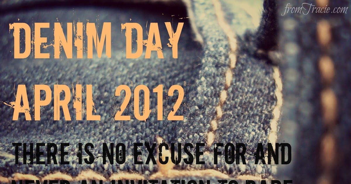 From Tracie: I Am Wearing Denim Today