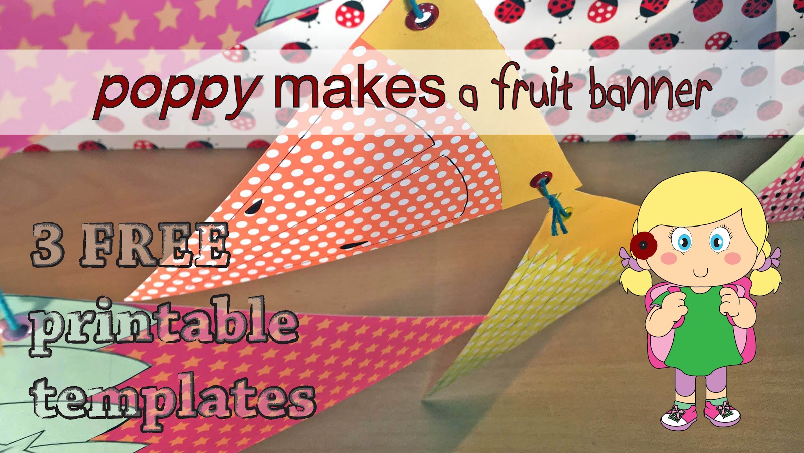 Poppy Makes: Poppy Makes... a fruit banner