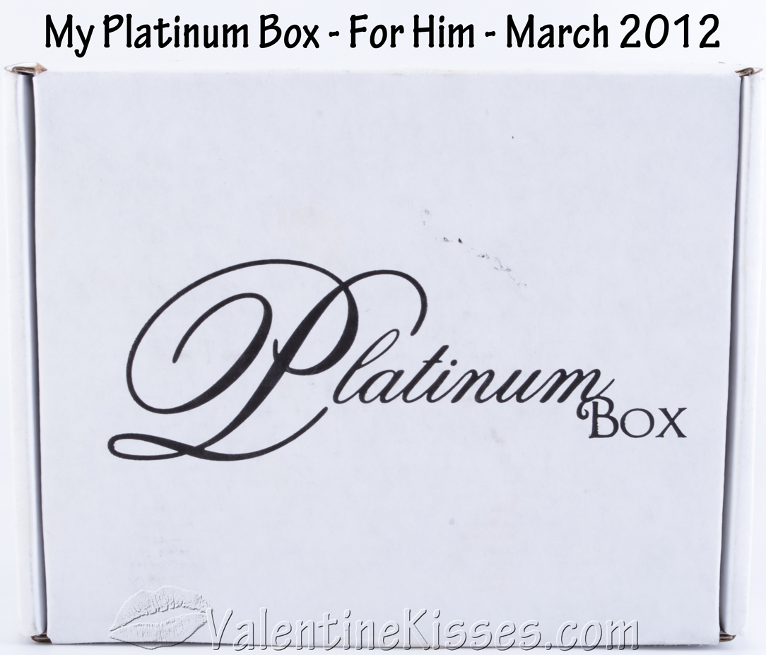 Valentine Kisses: My Platinum Box - For Him - March 2012