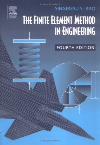 The Finite Element Method in Engineering, Fourth Edition By SS Rao ...