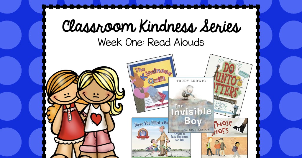 Teachin' Little Texans: Classroom Kindness Series Week 1: Read Alouds