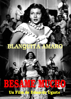 CAMINANDO EN EL TIEMPO: BESAME MUCHO