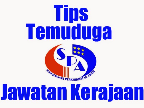 Soalan Temuduga SPA ~ Jawatan Kosong Sektor Kerajaan