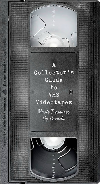 Movie Treasures By Brenda: A Collector's Guide to VHS Videotapes