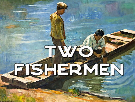 The Call / Two Fishermen (And Come and Follow Me) | GodSongs.net