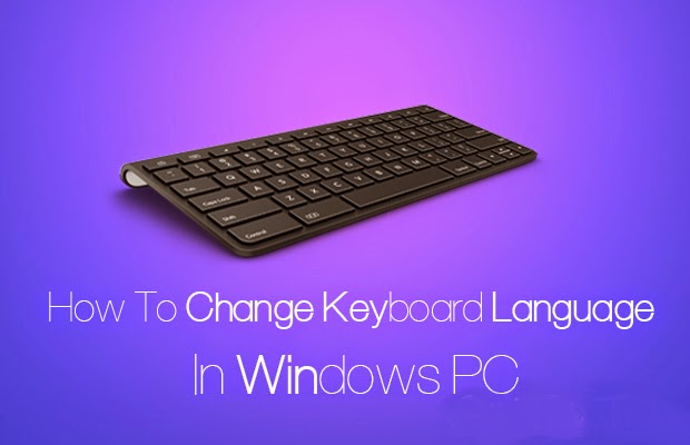 How To Change Keyboard Language In Windows PC | Programmer vs Hacker