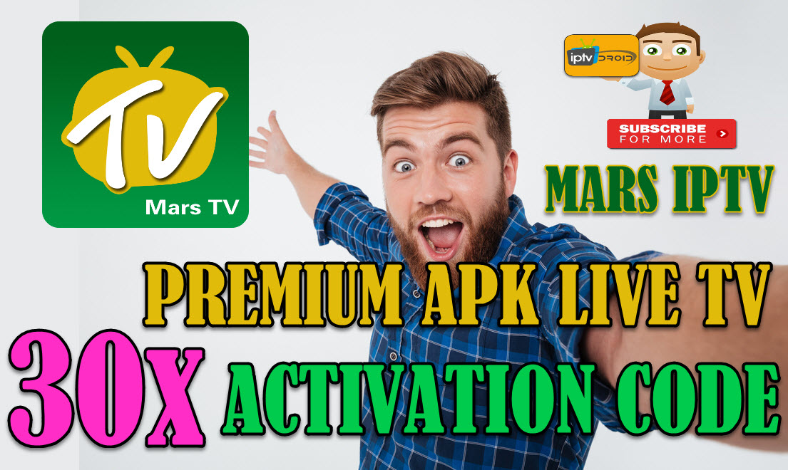 MARS IPTV PREMIUM APK LIVE TV + 30 ACTIVATION CODE !!!!!! - IPTV DROID