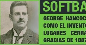 Panteras Beisbol Club: George Hancock-el padre del Softbol