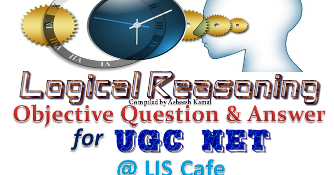 Logical Reasoning Question with Answer for UGC NET-Nov, 2017 Exam-01-16