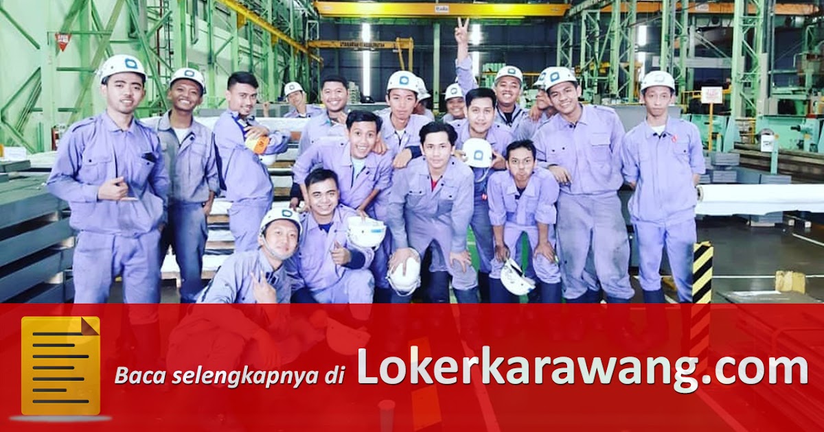 Operator Produksi PT. United Steel Center Indonesia Karawang - LOKER LOWONGAN KERJA