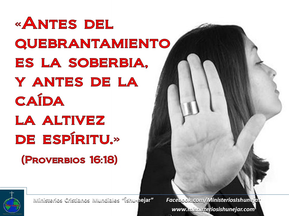 Ministerios Cristianos Online "Îshu-nejar": La soberbia