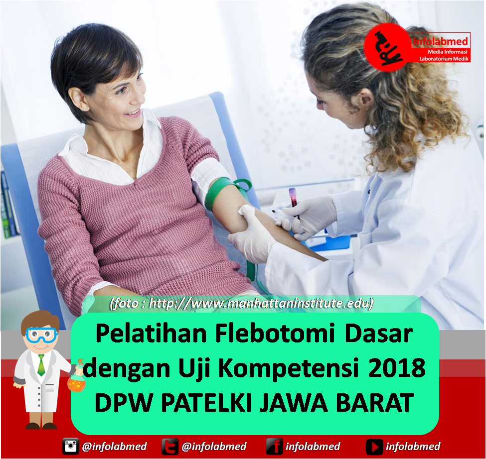 Pelatihan Flebotomi Dasar dengan Uji Kompetensi 2018 | DPW PATELKI JAWA ...