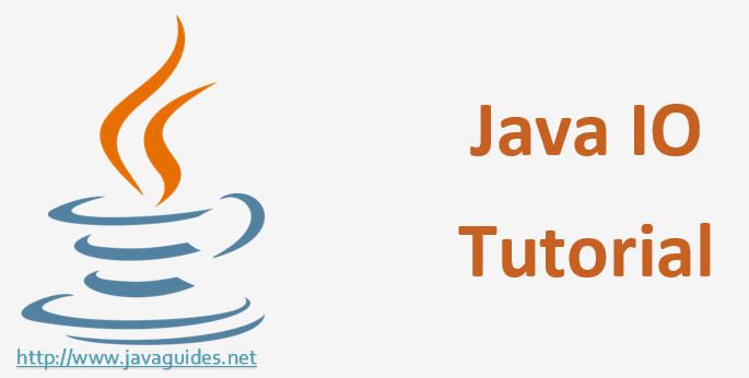 Java Io Tutorial