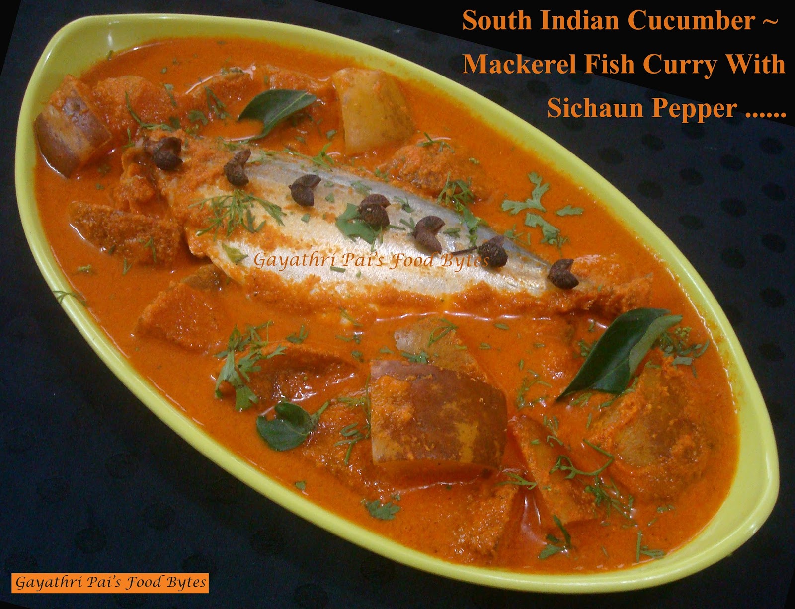 Gayathri Pai's Food Bytes: South Indian Cucumber ~ Mackerel Fish Curry ...