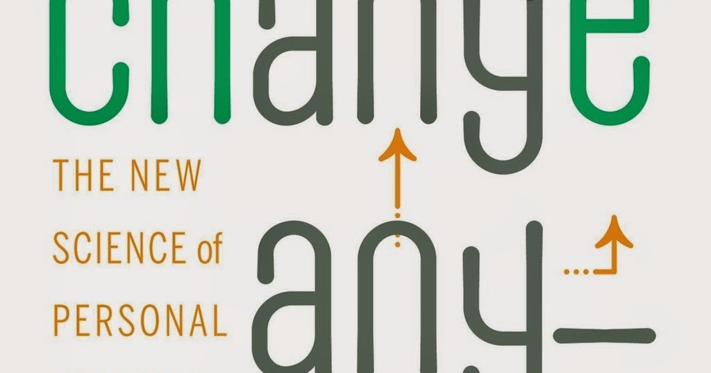 Books For Your Mind: Change Anything by Kerry Patterson