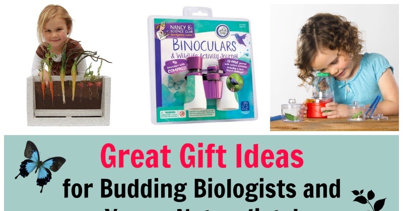 Share it! Science : Gift Ideas for Budding Biologists and Naturalists