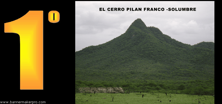 LAS 7 MARAVILLAS DE MORROPON: 1 MARAVILLA: CERRO PILAN