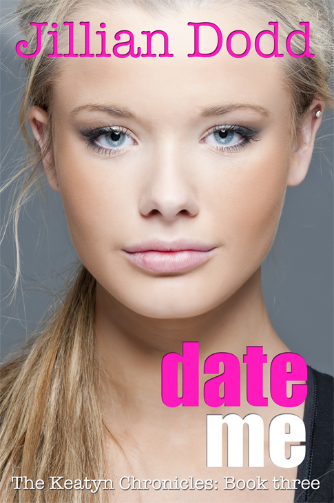 The Bookish Babe: {COVER REVEAL} DATE ME, LOVE ME, HATE ME (THE KEATYN ...