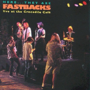 music ruined my life: The Fastbacks: Live at the Crocodile Cafe (1996)
