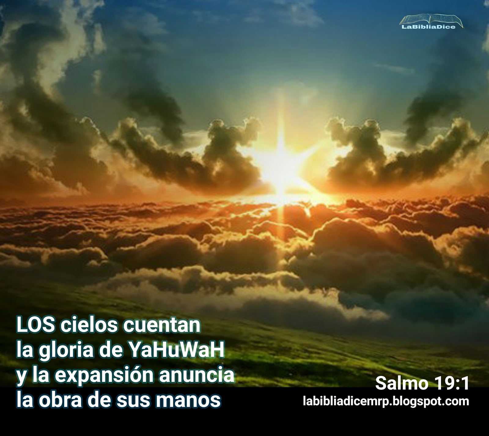Salmo 19:1 Los cielos, su poder.