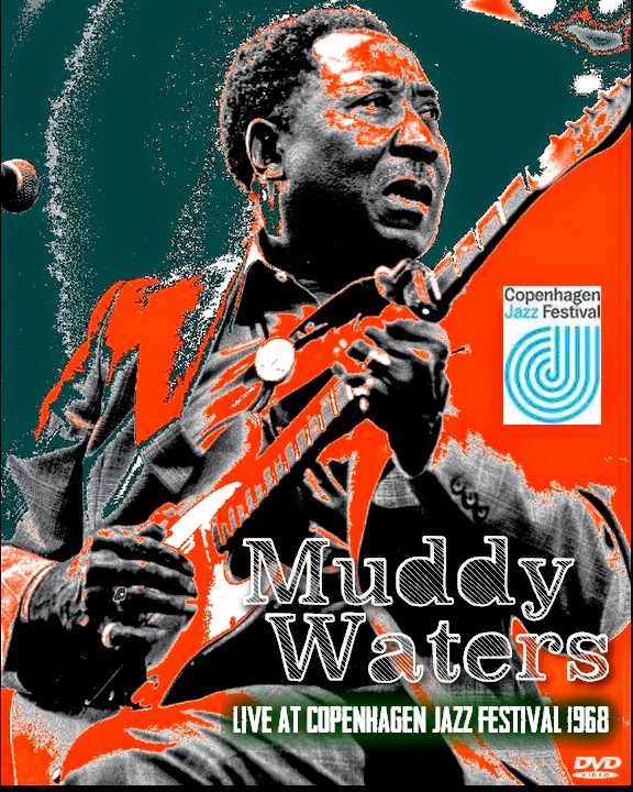 Con Alma de Blues: Muddy Waters - Copenhagen Jazz festival (October 27 ...