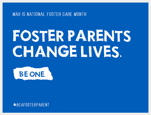 May is National Foster Care Month