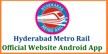 Hyderabad Metro Rail Official Website Android App Download for Complete ...