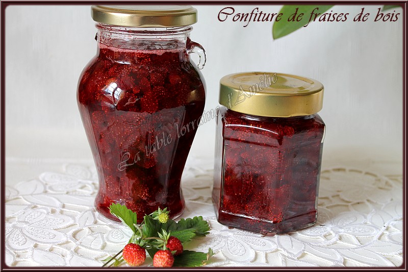 LA TABLE LORRAINE D'AMELIE: CONFITURE DE FRAISES DES BOIS