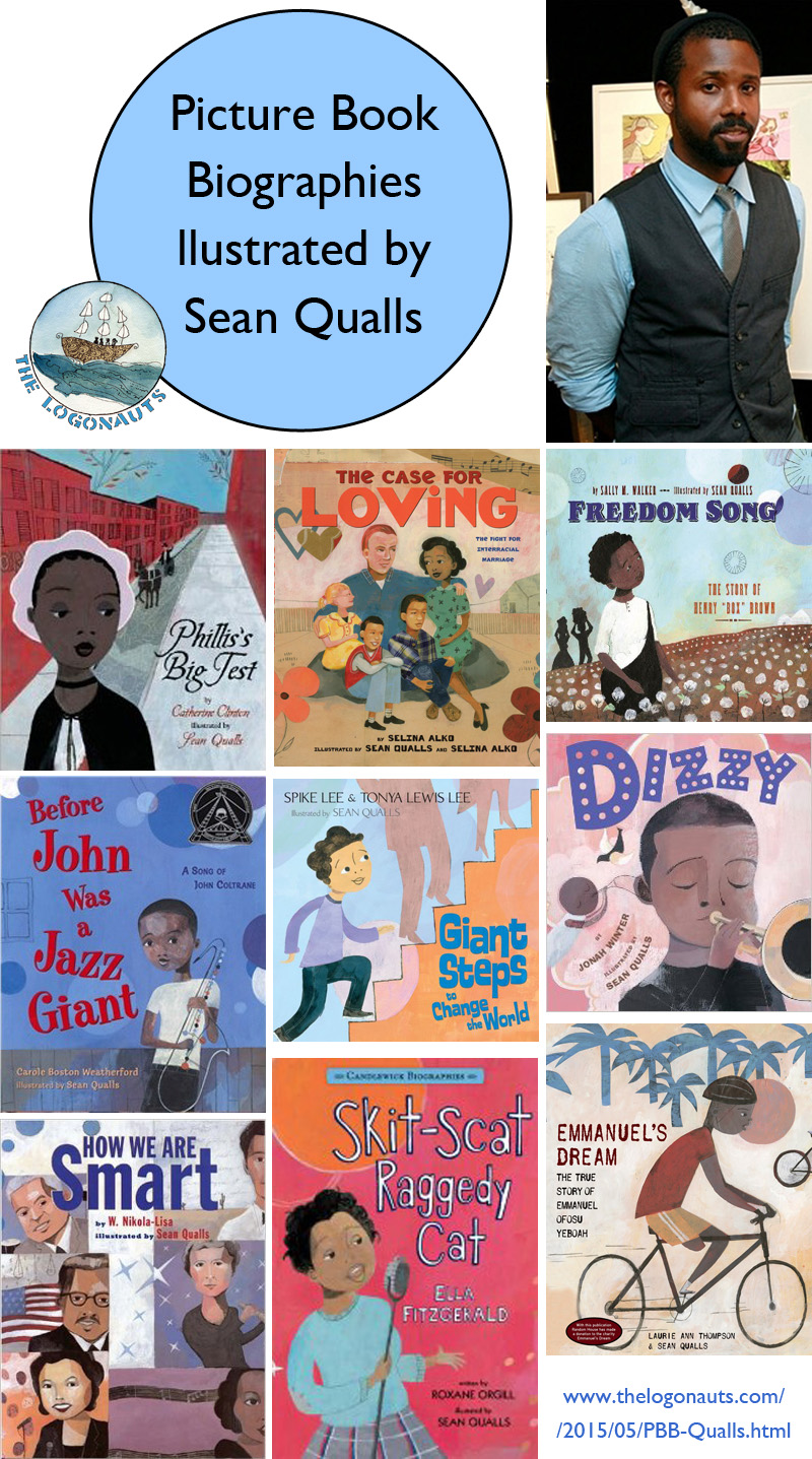 Featured Illustrator: Sean Qualls, part 2: picture book biographies ...