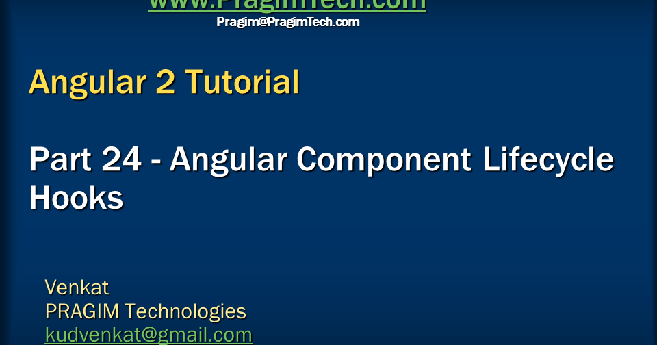 Sql server, .net and c# video tutorial: Angular component lifecycle hooks