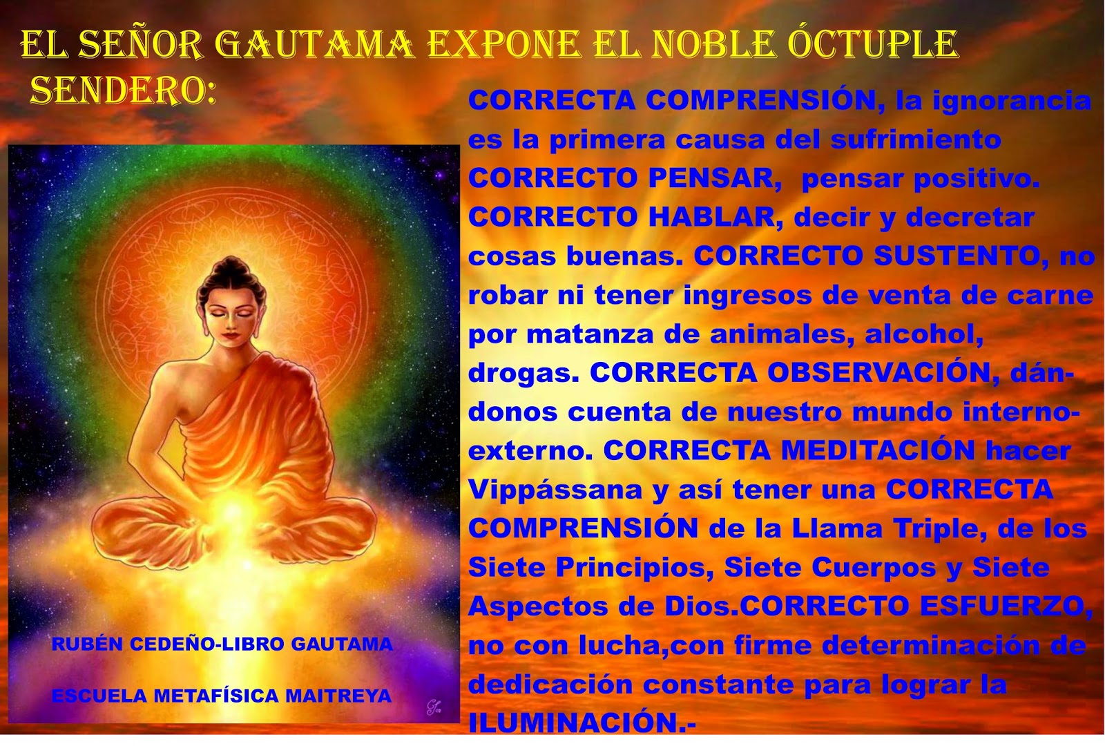 Escuela Metafísica "Maitreya": EL SEÑOR GAUTAMA EXPONE EL NOBLE ÓCTUPLE ...