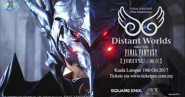 Distant Worlds: Music from FINAL FANTASY JIRITSU in Kuala Lumpur