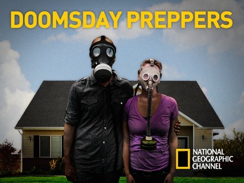 NGC's Doomsday Preppers: How Some People Prepare to Survive the End of ...